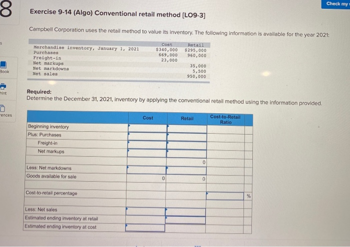 Solved Check my Exercise 9-14 (Algo) Conventional retail | Chegg.com Solved Check my Exercise 9-14 (Algo) Conventional retail | Chegg.com