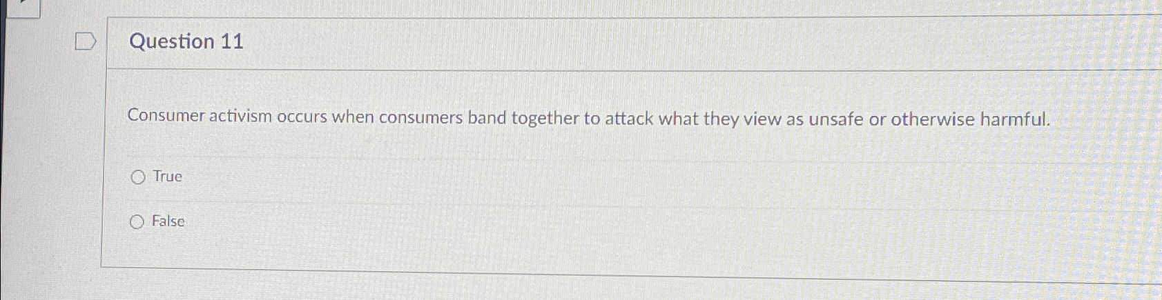 Solved Question 11Consumer activism occurs when consumers | Chegg.com