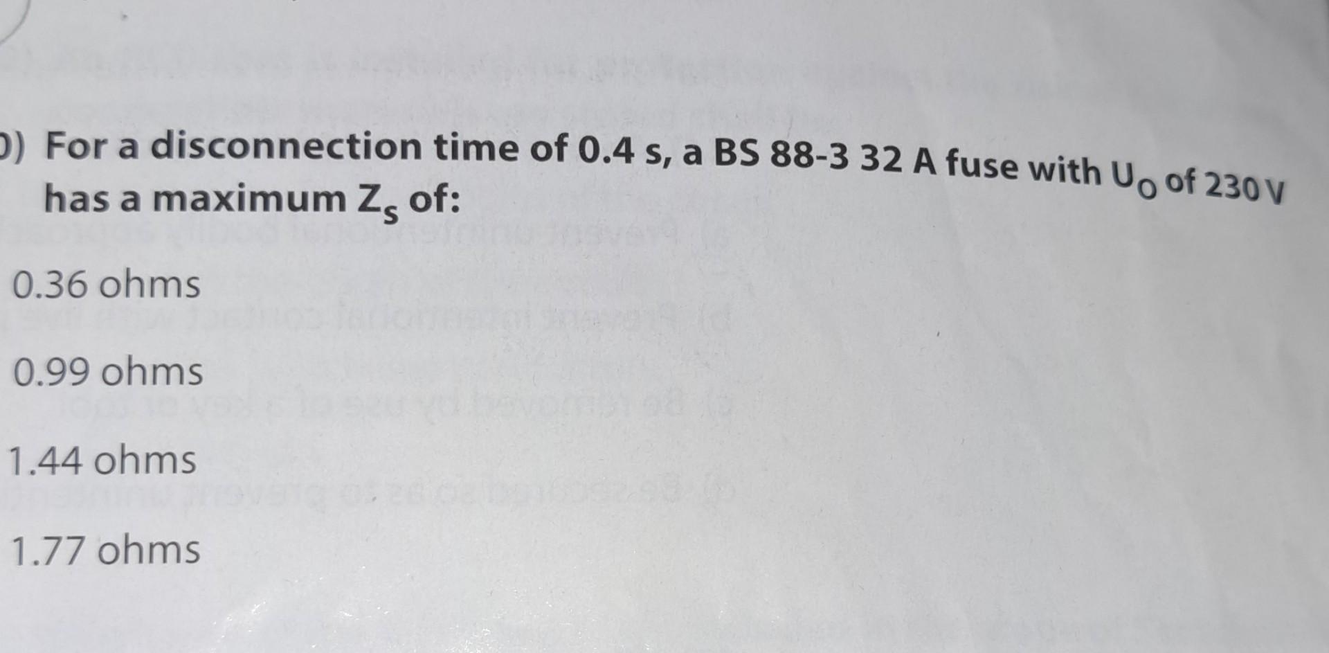 for a disconnection time of 0.4 s, a BS 88-3 32 A | Chegg.com