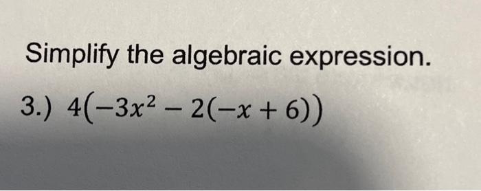 Solved Simplify the algebraic expression. 3.) | Chegg.com