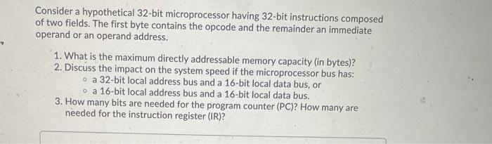 Solved Consider a hypothetical 32-bit microprocessor having | Chegg.com