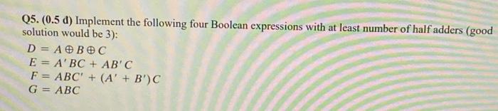 Solved Q5 05 D Implement The Following Four Boolean 