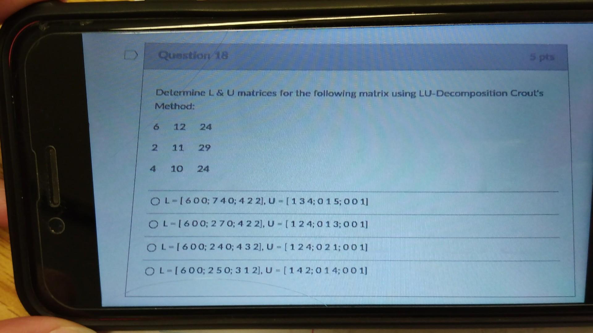 Solved Determine Landu Matrices For The Following Matrix Using