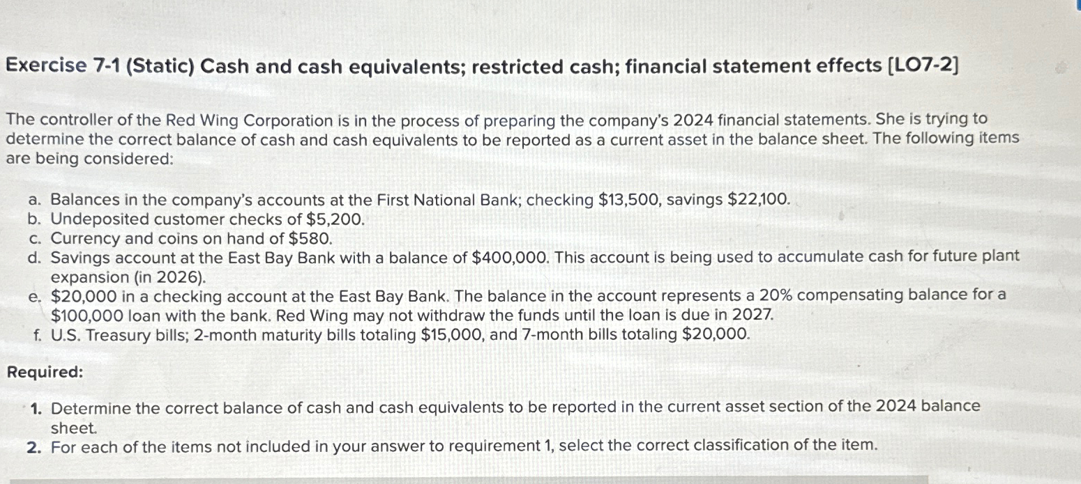 Exercise 7-1 (Static) Cash and cash equivalents; | Chegg.com Exercise 7-1 (Static) Cash and cash equivalents; | Chegg.com