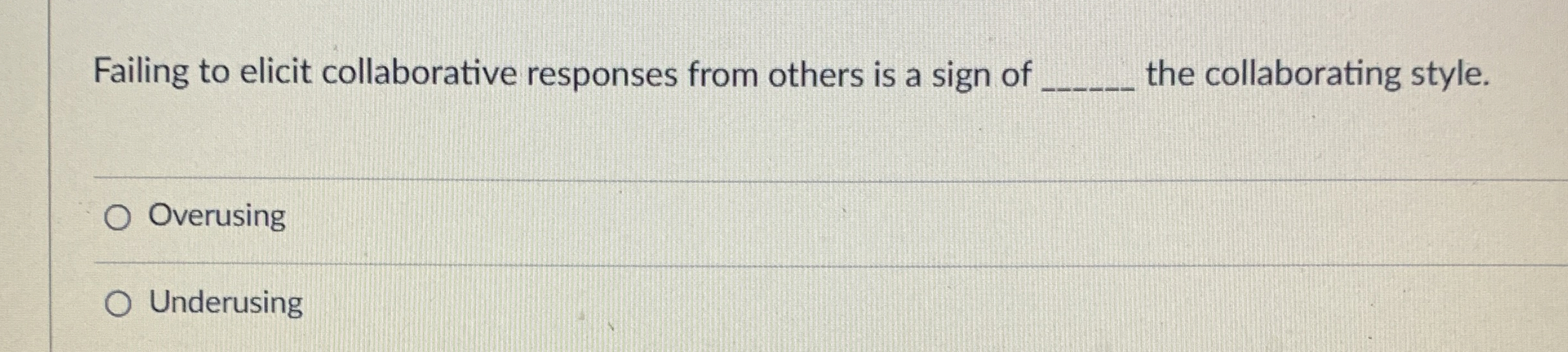 Solved Failing to elicit collaborative responses from others | Chegg.com