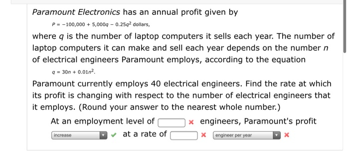 Solved Paramount Electronics has an annual profit given byP | Chegg.com