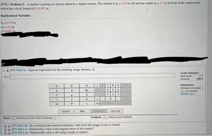 Solved (17\%) Problem 5: A student is getting her picture | Chegg.com