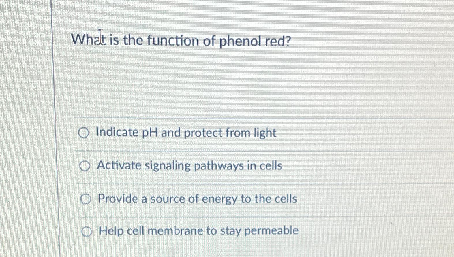 Solved What is the function of phenol red?Indicate pH ﻿and | Chegg.com