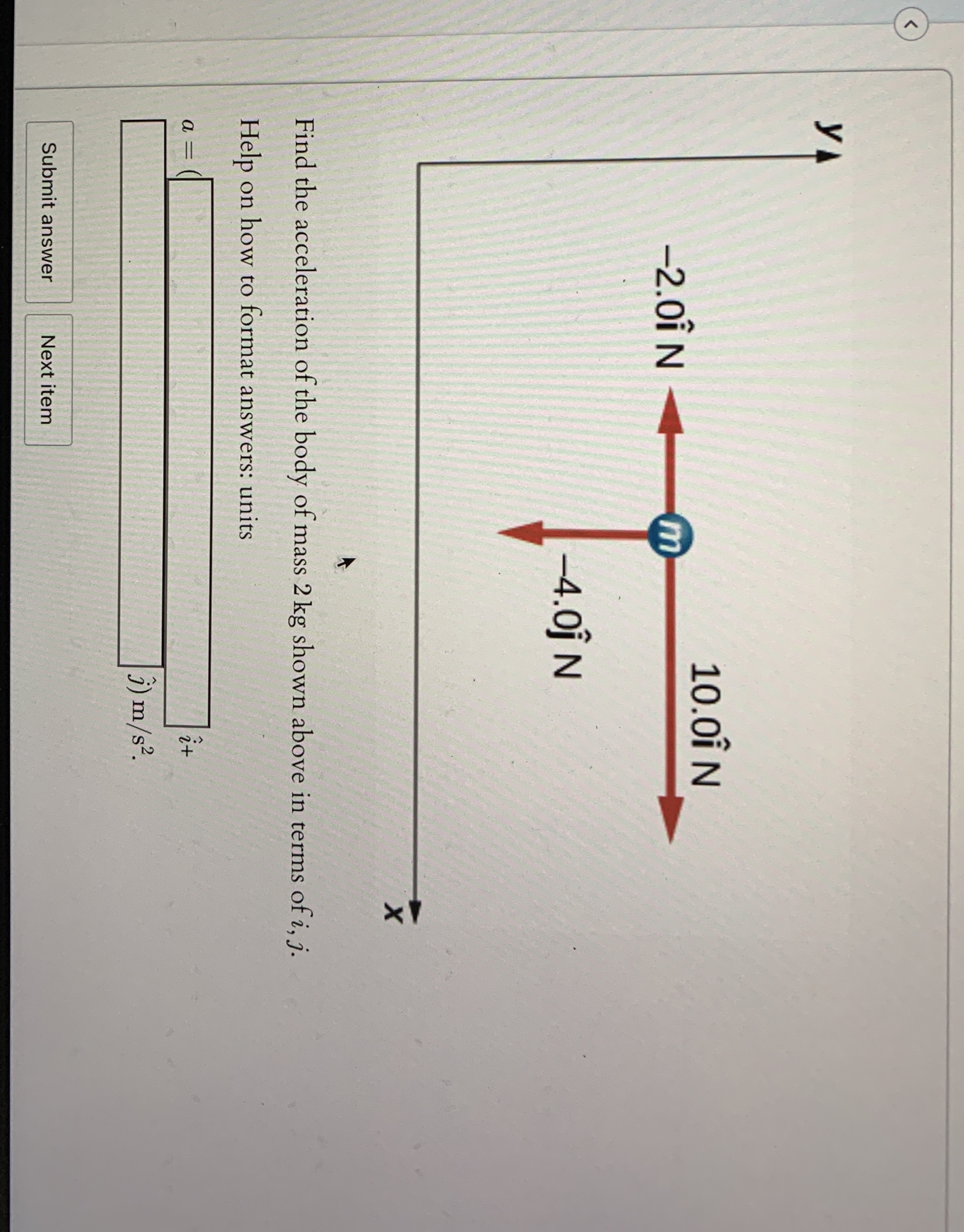 Solved Find the acceleration of the body of mass 2 ﻿kg shown | Chegg.com