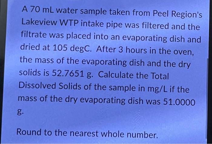 Solved A 70 mL water sample taken from Peel Region's | Chegg.com