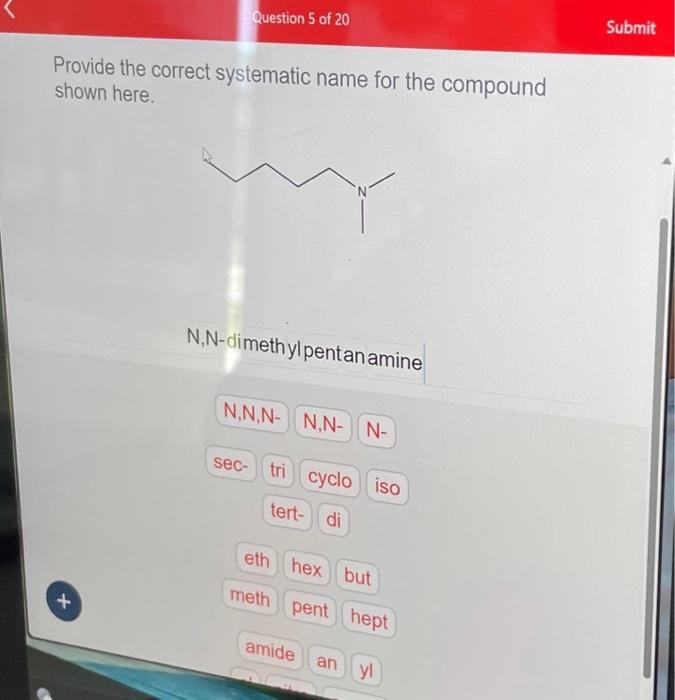 Solved Question 5 of 20 Provide the correct systematic name | Chegg.com