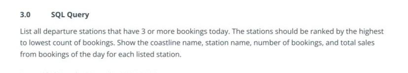 Solved 3.0 SQL Query List all departure stations that have 3 | Chegg.com