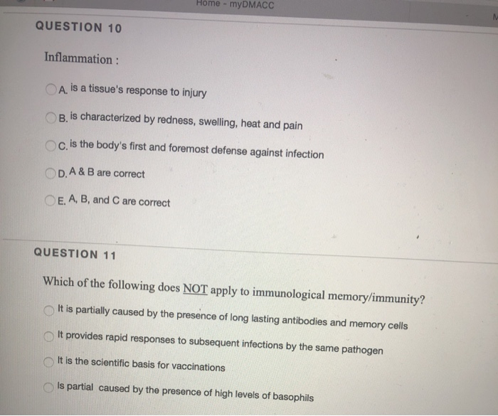 Solved Home - myDMACC QUESTION 10 Inflammation : A is a | Chegg.com