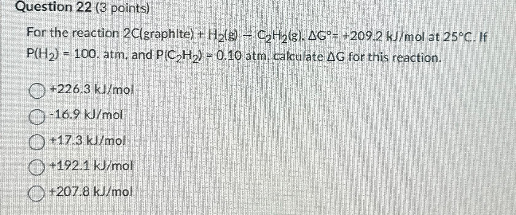 Solved Question 22 (3 points)\\nFor the reaction 2C | Chegg.com