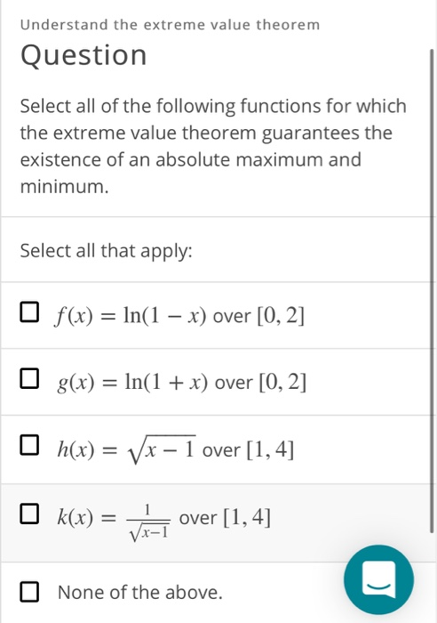 Solved Understand the extreme value theorem Question Select | Chegg.com