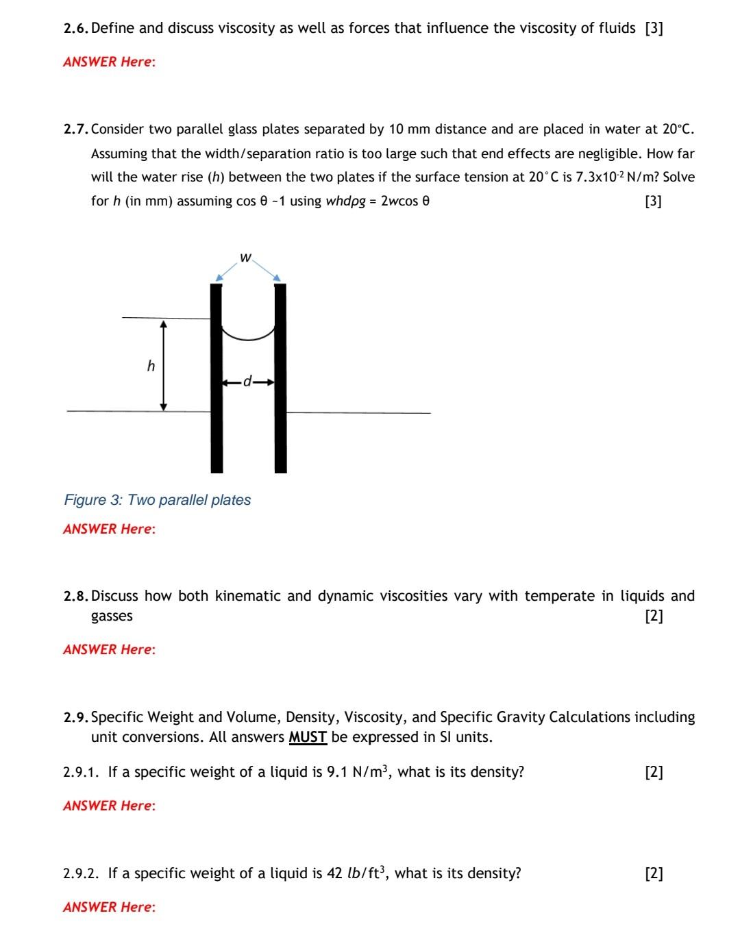 Solved 2.6. Define and discuss viscosity as well as forces | Chegg.com