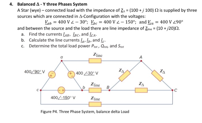 Solved 4. Balanced A -Y three Phases System A Star (wye) - | Chegg.com