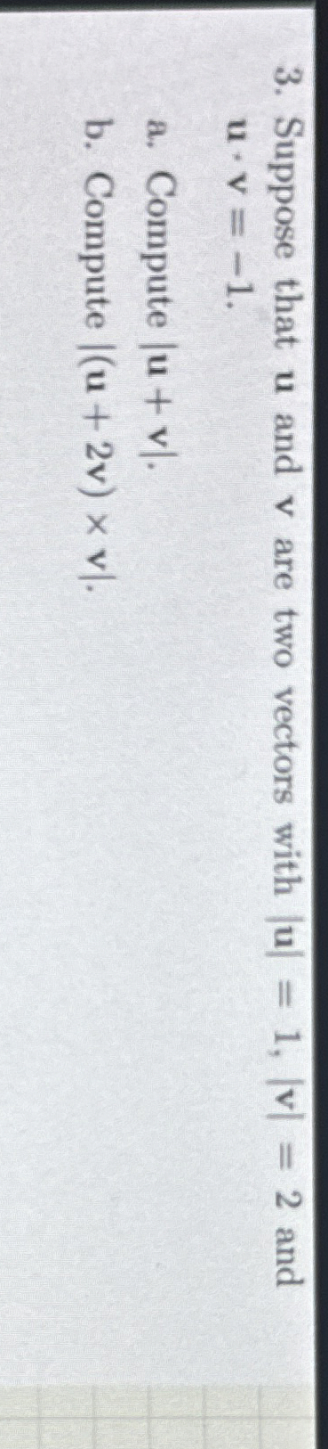 Solved Suppose that u ﻿and v ﻿are two vectors with | Chegg.com