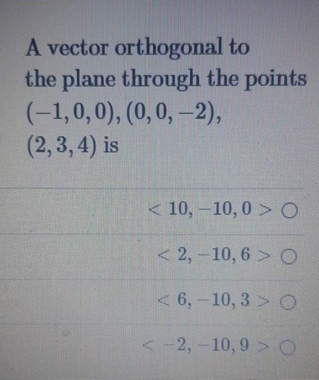 Solved A vector orthogonal to the plane through the points | Chegg.com