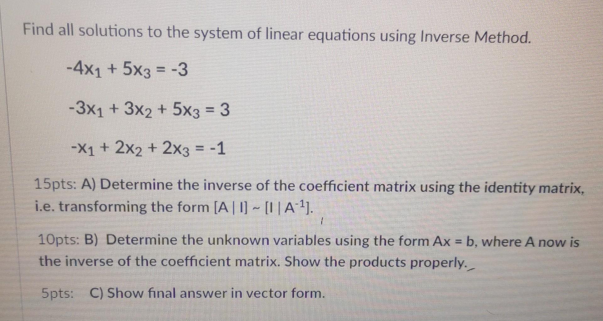 Solved Find all solutions to the system of linear equations | Chegg.com