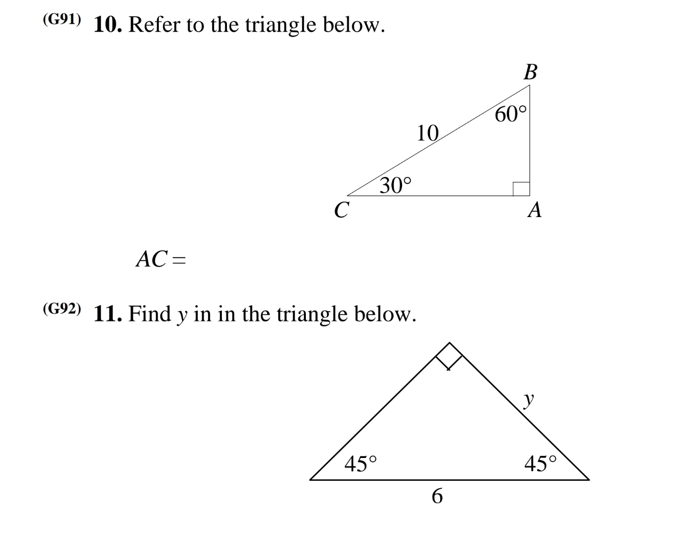 Solved (G91) 10. ﻿Refer to the triangle below.AC=(G92) 11. | Chegg.com