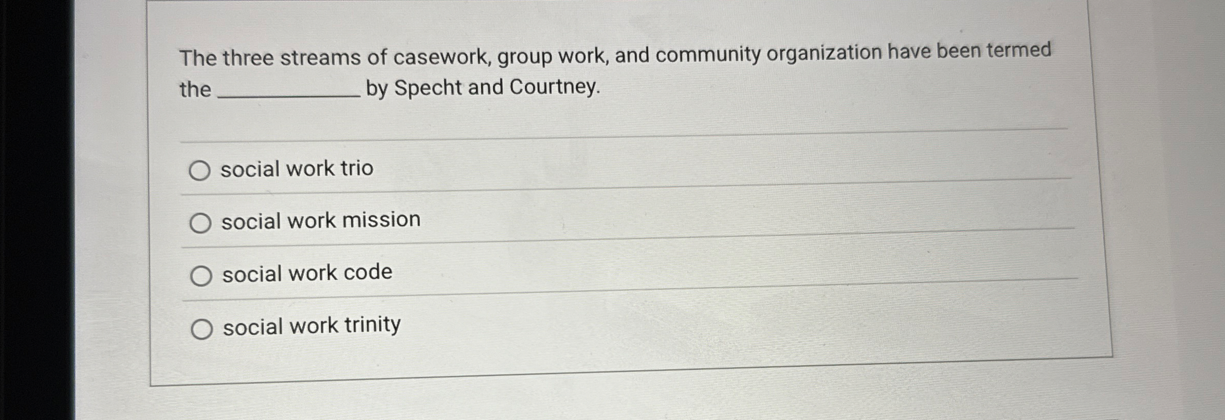 The three streams of casework, group work, and | Chegg.com