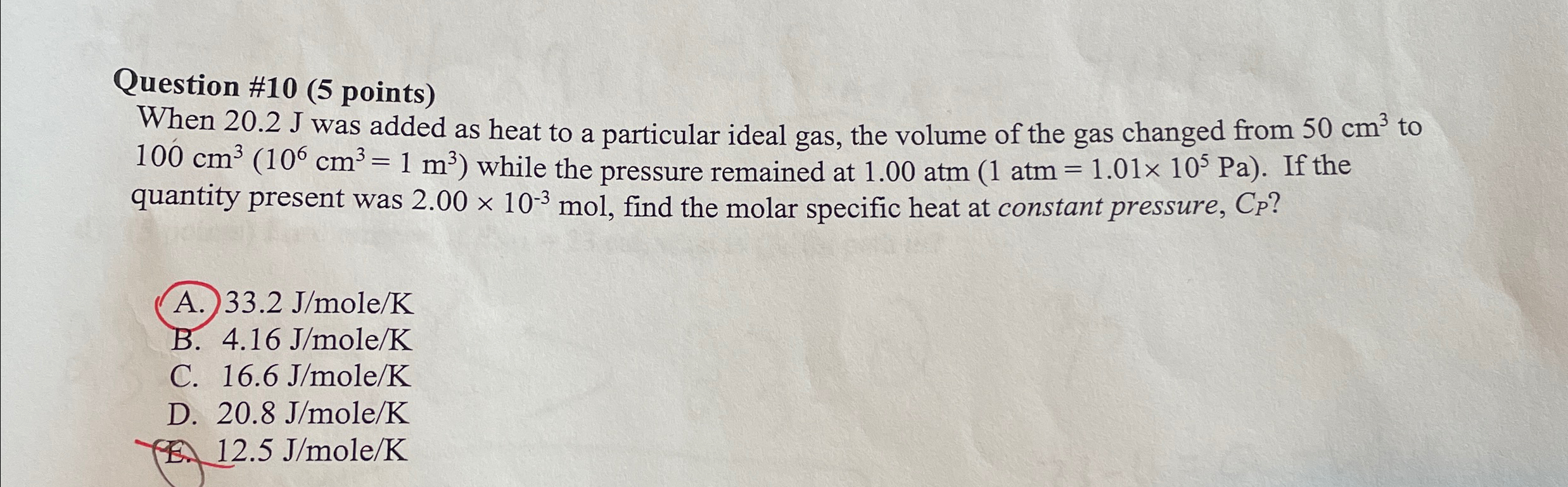 Solved Question #10 (5 ﻿points)When 20.2J ﻿was added as heat | Chegg.com
