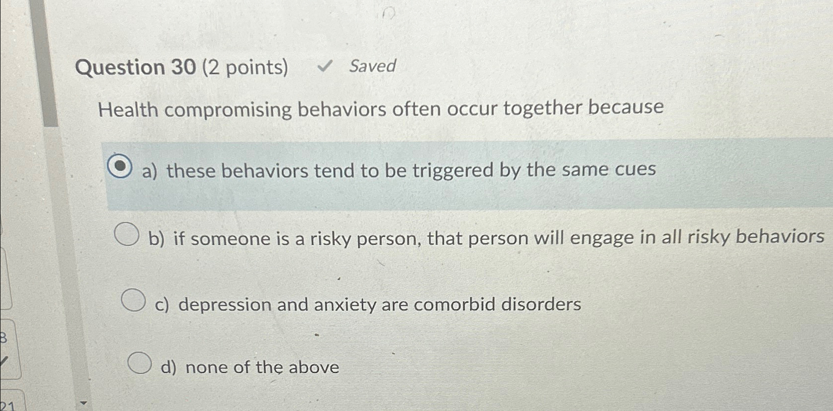 Solved Question 30 (2 ﻿points) ﻿SavedHealth compromising | Chegg.com