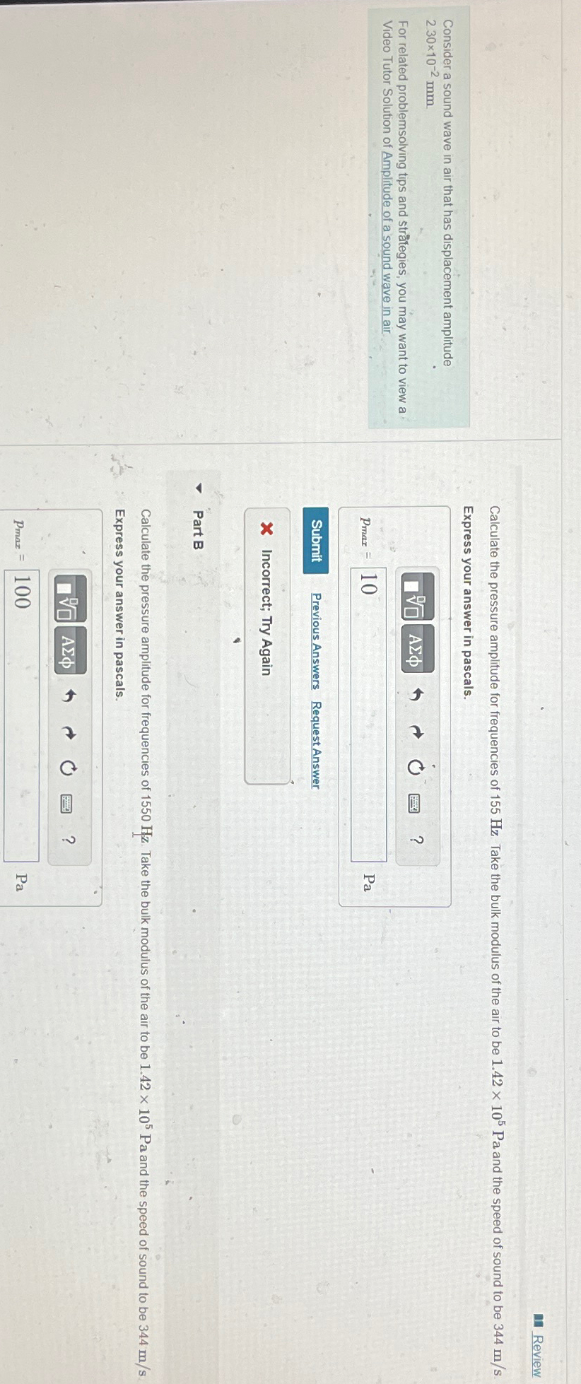 Solved Calculate the pressure amplitude for frequencies of | Chegg.com