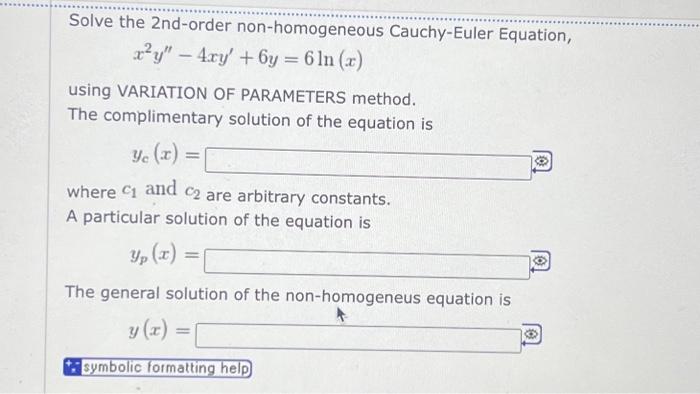 Solved Solve the 2nd-order non-homogeneous Cauchy-Euler | Chegg.com