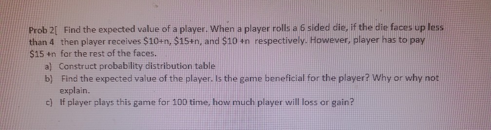 Solved Prob 2[ Find the expected value of a player. When a | Chegg.com