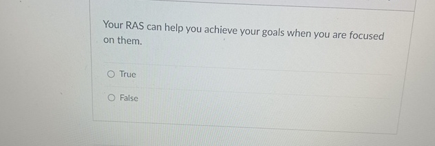 Solved Your RAS can help you achieve your goals when you are | Chegg.com