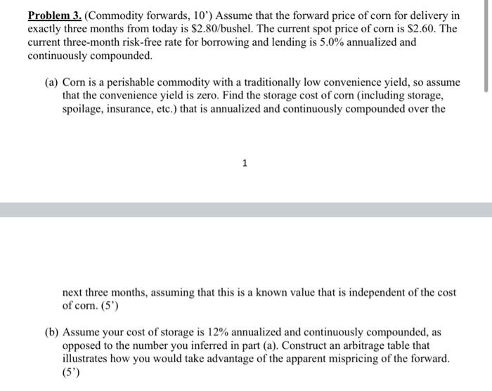 Solved Problem 3. (Commodity forwards, 10') Assume that the | Chegg.com