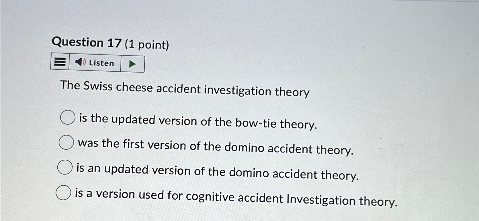 Solved Question 17 (1 ﻿point)ListenThe Swiss cheese accident | Chegg.com