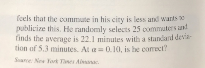 Solved 19. Commute Time to Work A survey of 15 large U.S. | Chegg.com