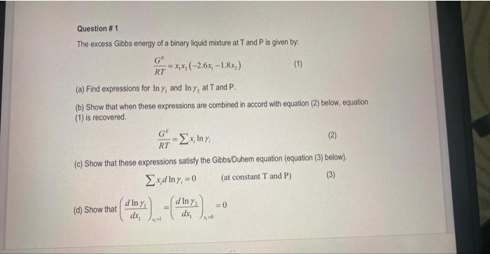 Solved The excess Gibbs energy of a binary liquid mixture at | Chegg.com