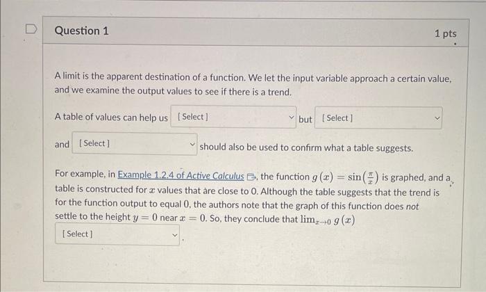 A limit is the apparent destination of a function. We | Chegg.com