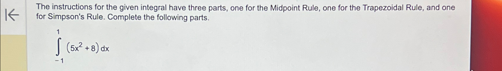 The instructions for the given integral have three | Chegg.com