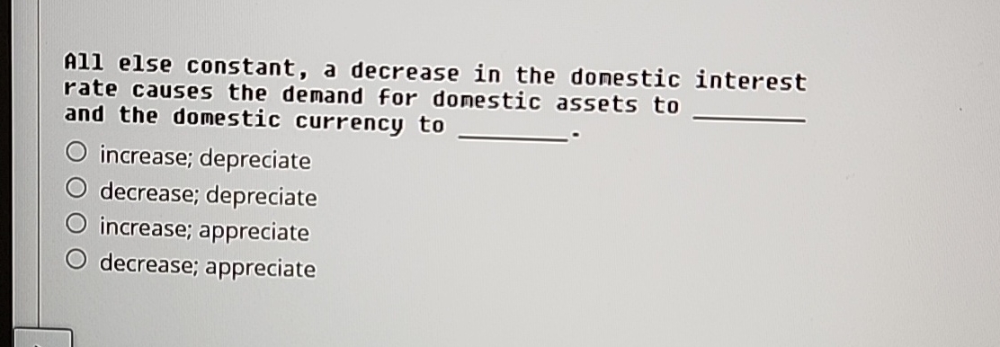 Solved All else constant, a decrease in the donestic | Chegg.com