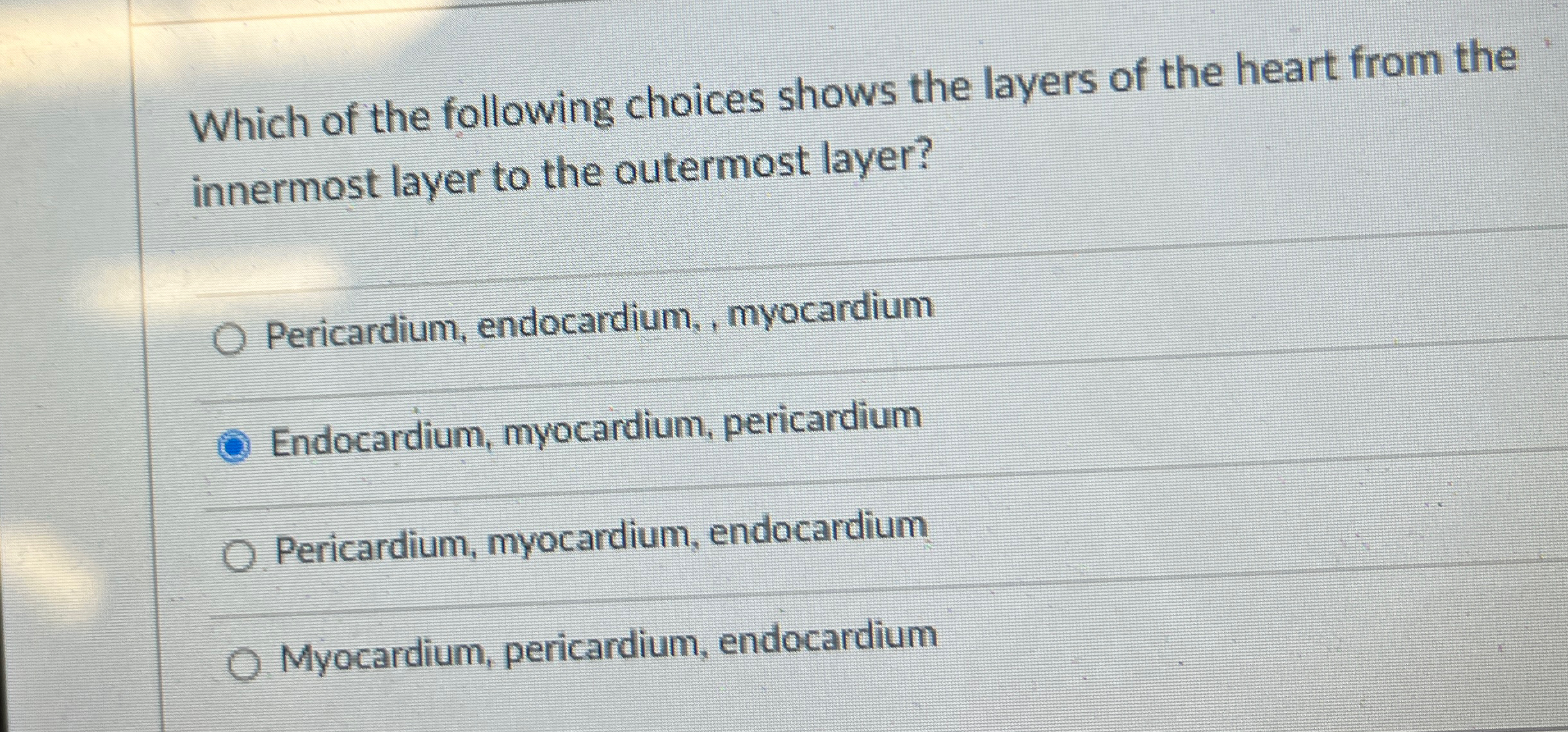 Solved Which of the following choices shows the layers of | Chegg.com