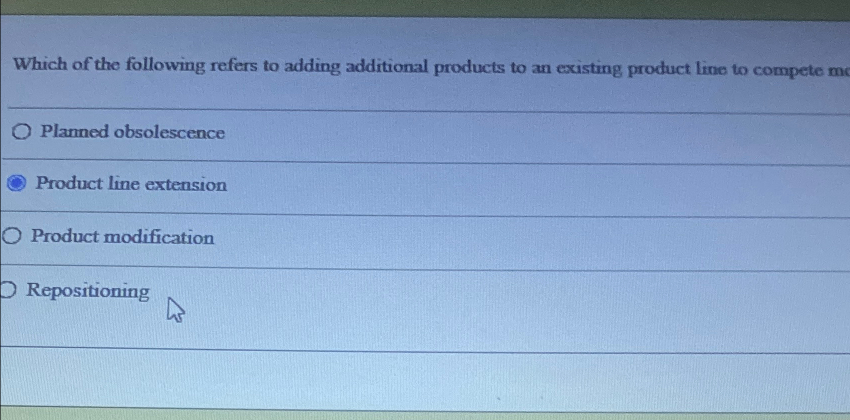 Solved Which of the following refers to adding additional | Chegg.com