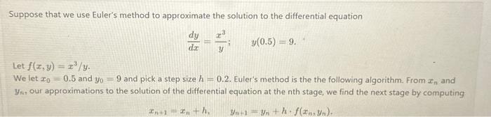Solved Suppose that we use Euler's method to approximate the | Chegg.com