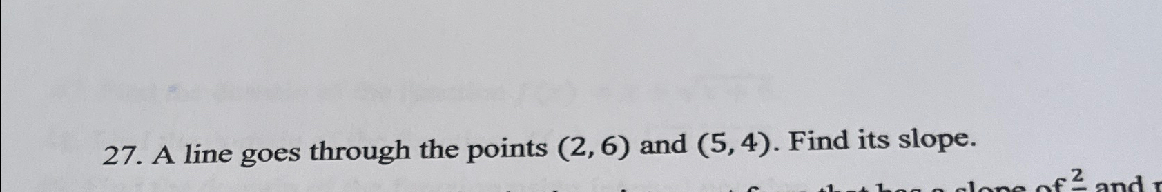 Solved A line goes through the points (2,6) ﻿and (5,4). | Chegg.com