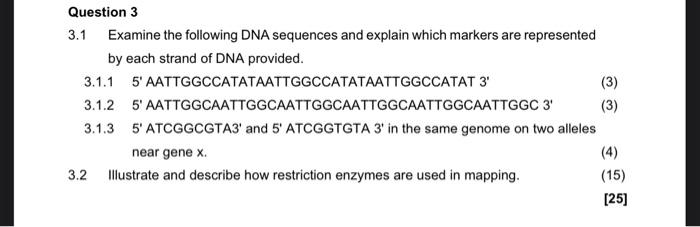 Solved Question 3 3.1 Examine the following DNA sequences | Chegg.com