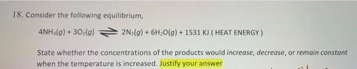 Solved 18. Consider the following equilibrium, 4NH3(g) + | Chegg.com