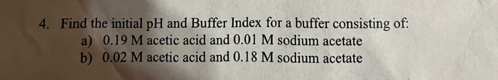 Solved Find the initial pH ﻿and Buffer Index for a buffer | Chegg.com