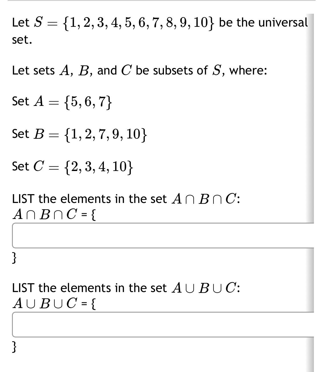Solved Let S={1,2,3,4,5,6,7,8,9,10} ﻿be the universal | Chegg.com
