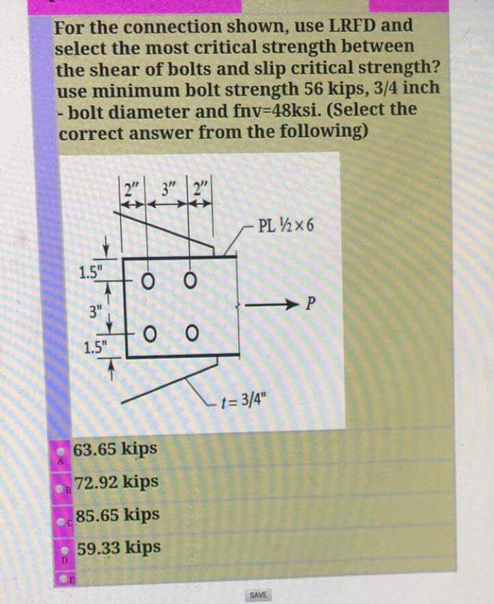 Solved For the tension member shown, use LRFD method and | Chegg.com