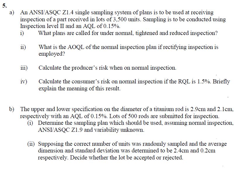 Solved a) ﻿An ANSI/ASQC Z1.4 ﻿single sampling system of | Chegg.com
