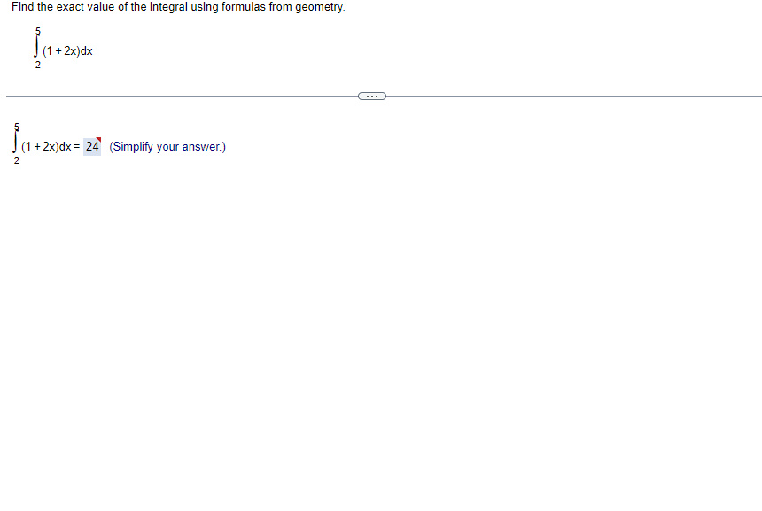 Solved Find the exact value of the integral using formulas | Chegg.com